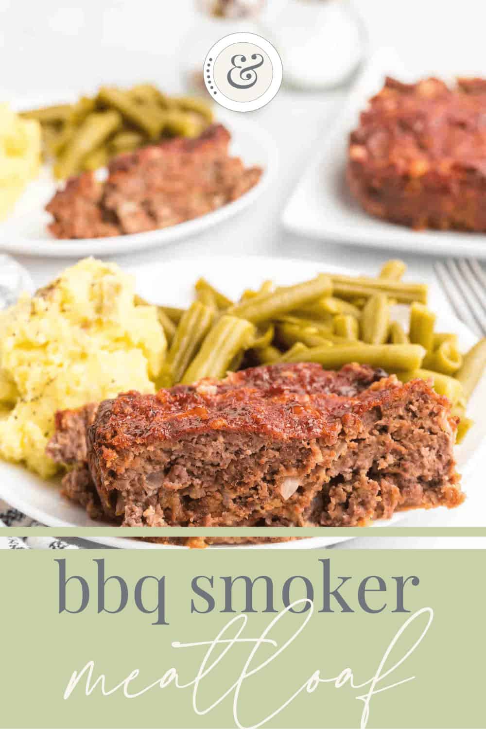 Traeger Smoked Meatloaf Recipe - Boots & Hooves Homestead