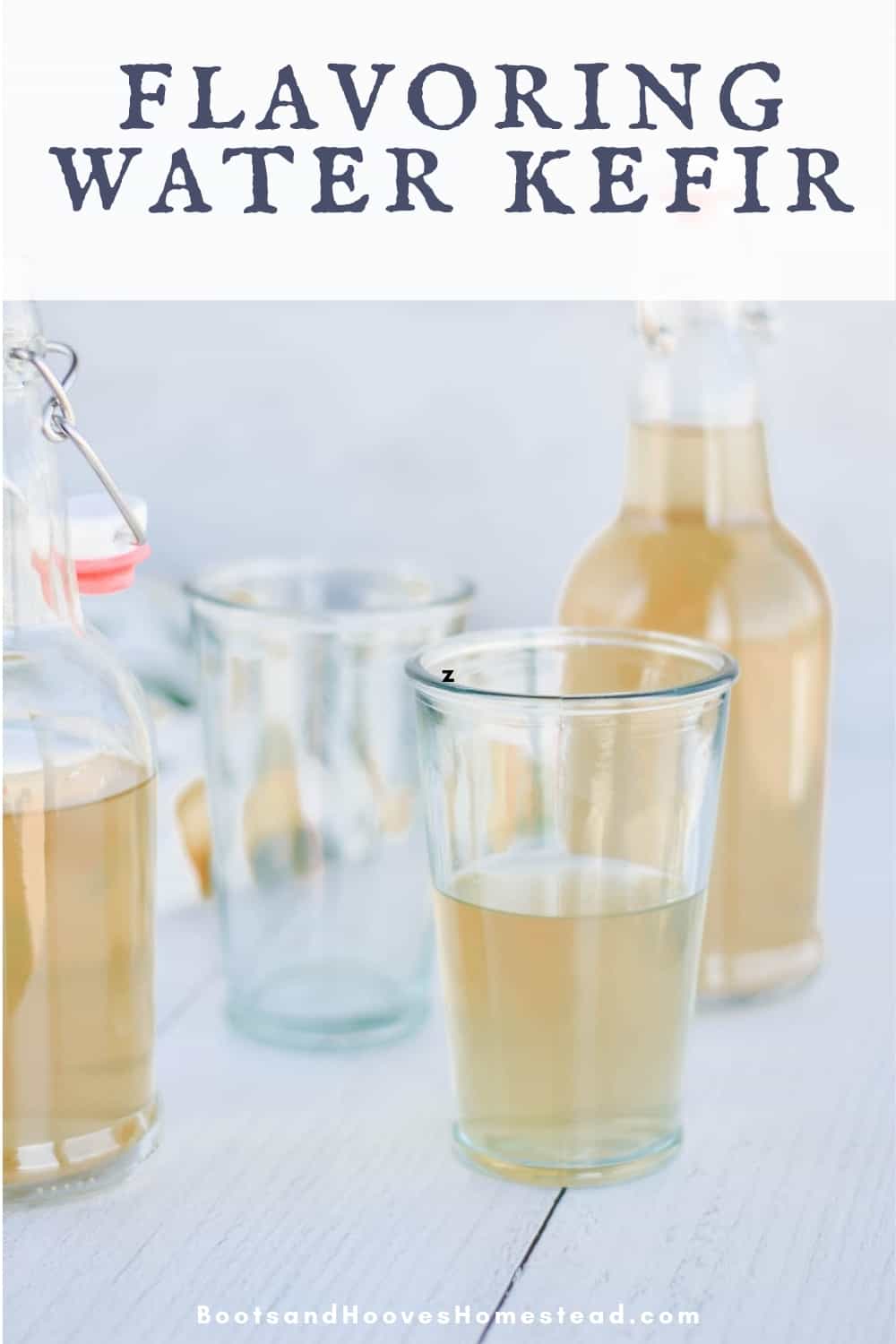 Naturally Flavoring Water Kefir - Boots & Hooves Homestead