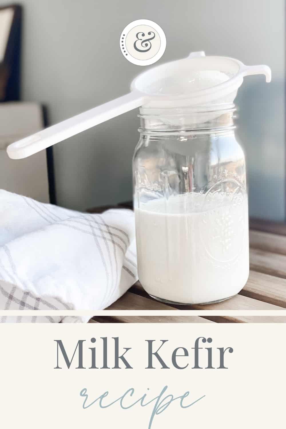 How to Make Milk Kefir - Boots & Hooves Homestead